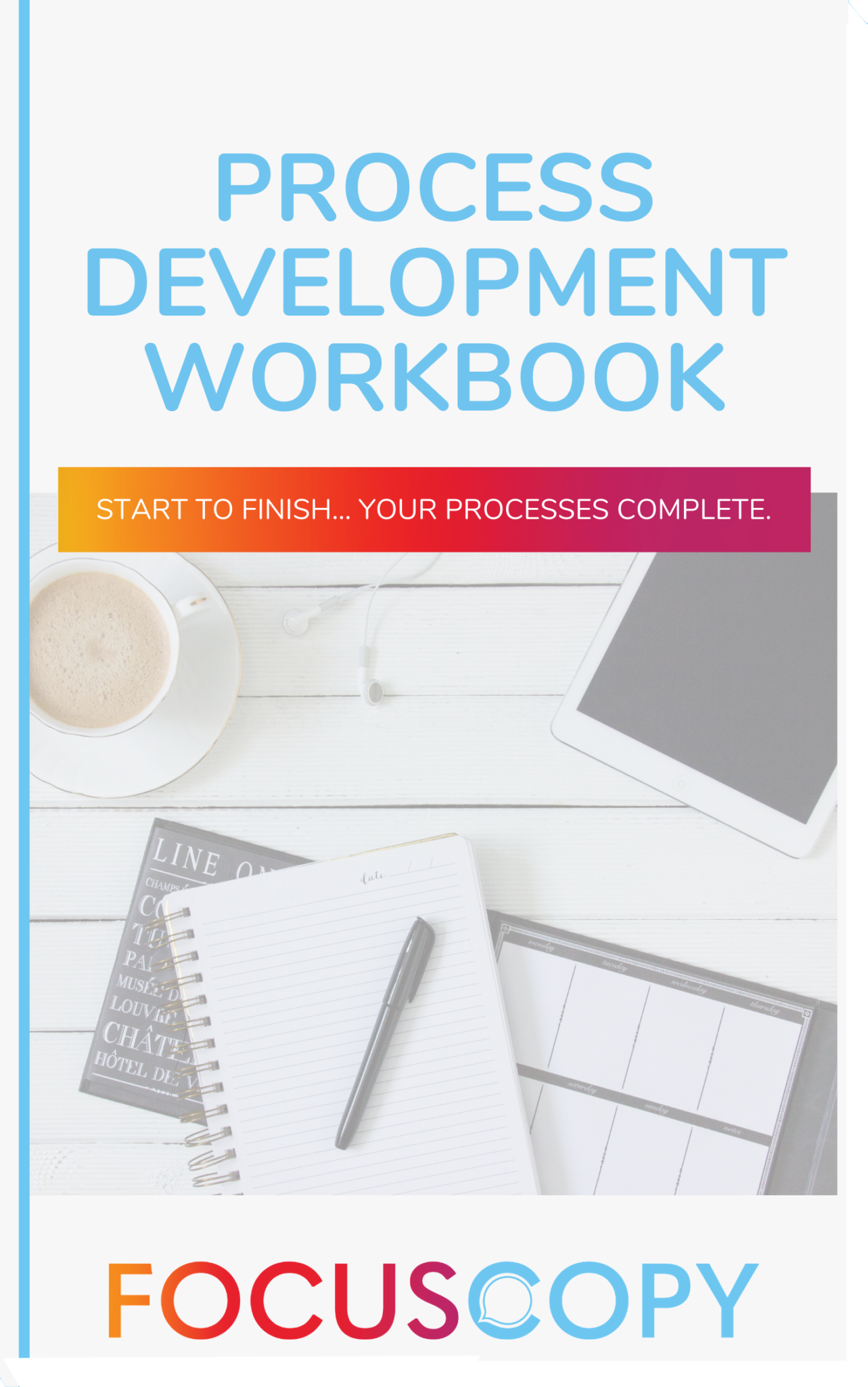 Process Development Workbook | Complete Process Development E-Book